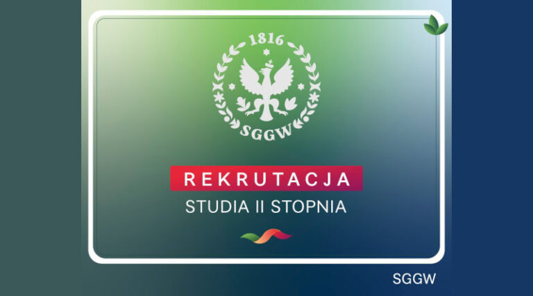 Rekrutacja na studia 2026/2027 – SGGW w Warszawie: kierunki, terminy ...